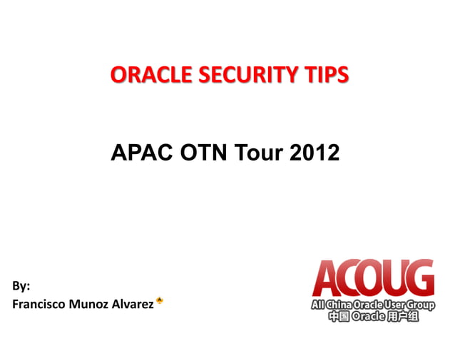Oracle Security Presentation | PDF | Operating Systems | Computer Software and Applications