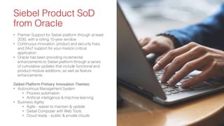 Oracle Siebel CTMS IP2019 Highlights and Upgrade Considerations | PPT
