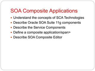 Oracle soa suite 11 g | PPTX | Operating Systems | Computer Software and Applications