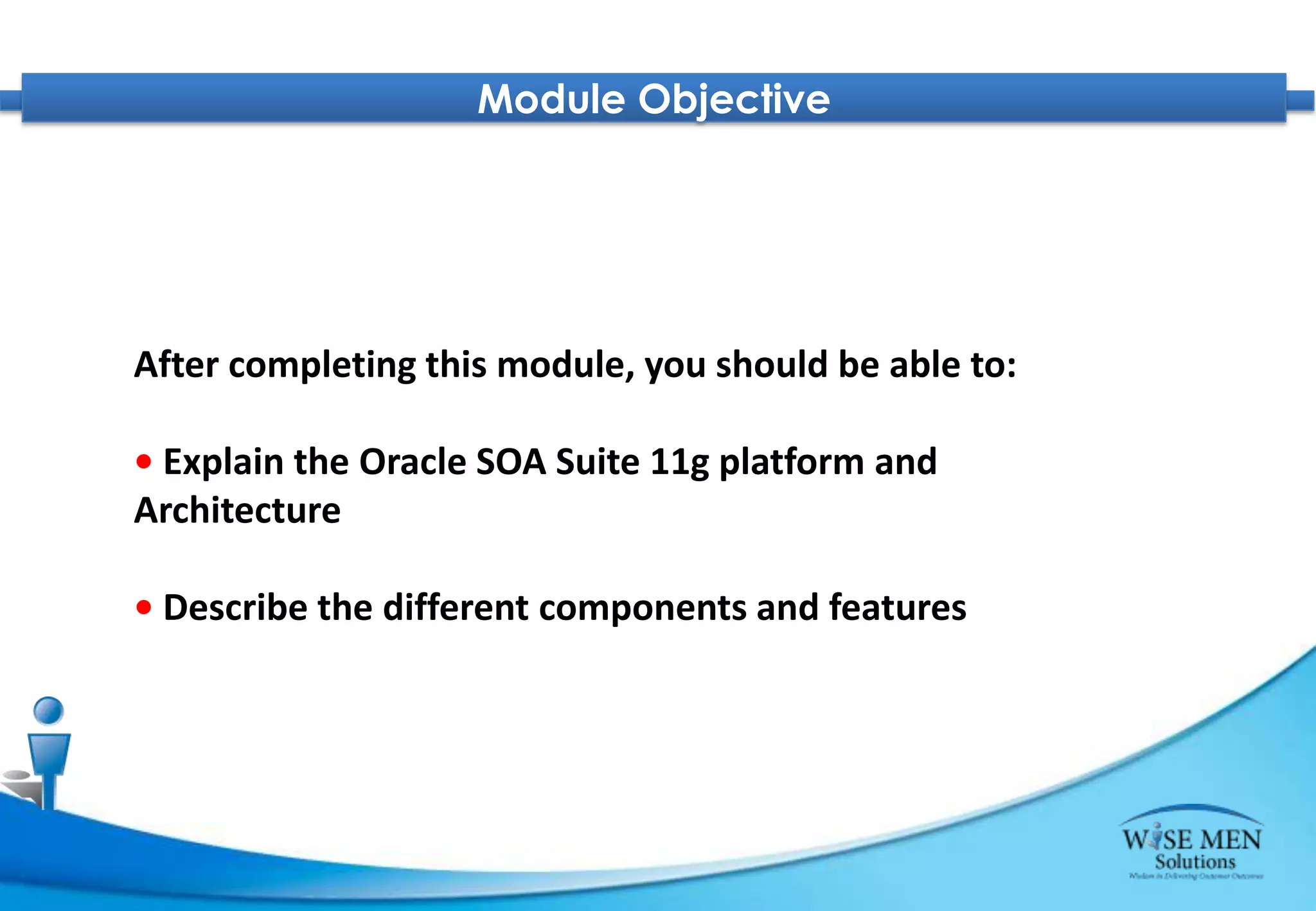 Oracle Soa Suite 11g Introduction Slide Share Ppt