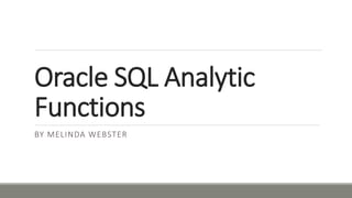 Oracle SQL Analytic Functions Explained | PPT