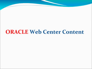 Oracle web center suit | PPT