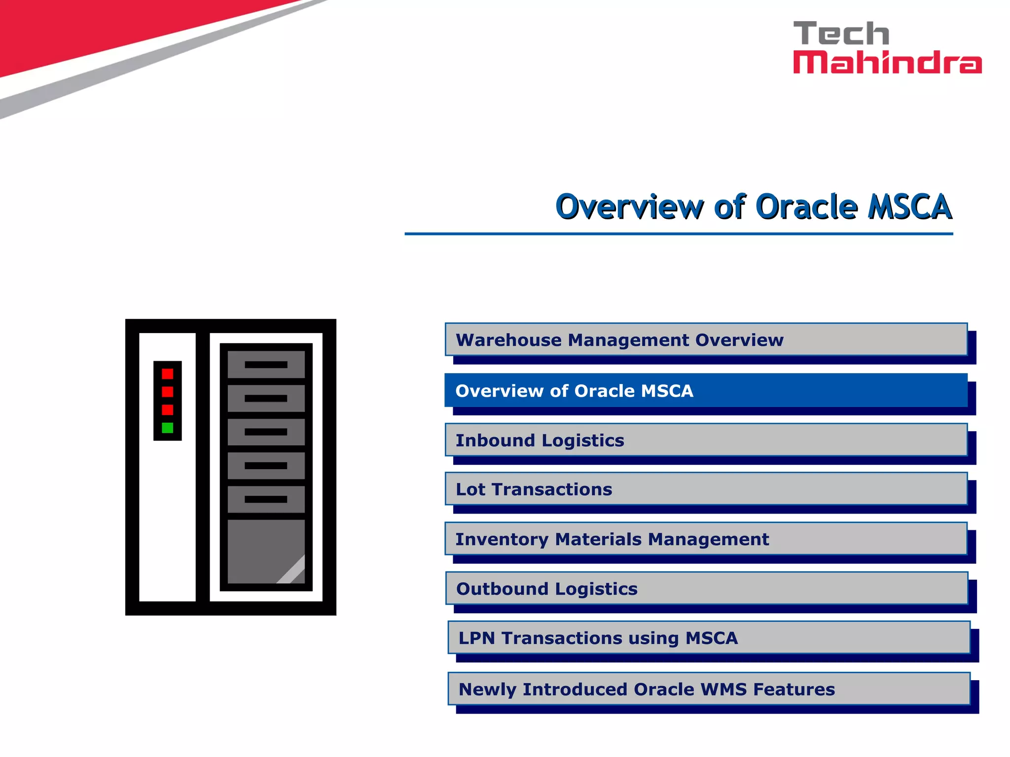 Oracle wms and oracle msca overview | PPT