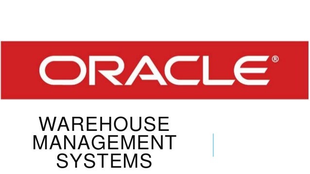 Oracle warehouse management system