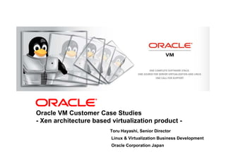 XS Japan 2008 Oracle VM English | PPT