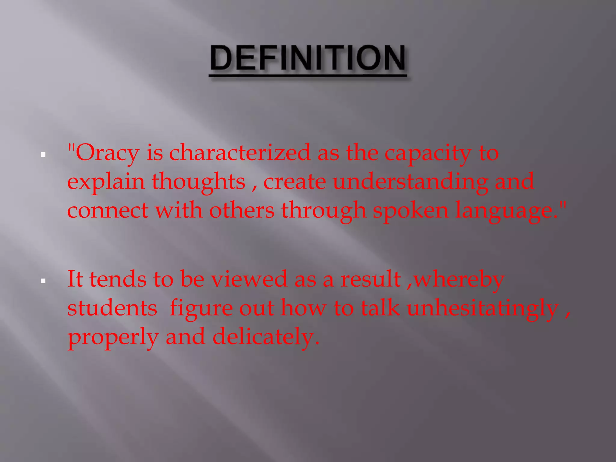 Oracy to literacy :why and how | PPTX