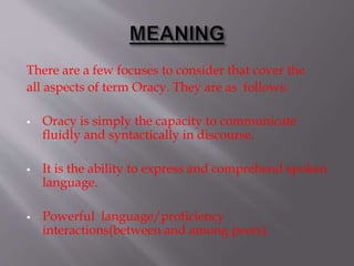 Oracy to literacy :why and how | PPTX