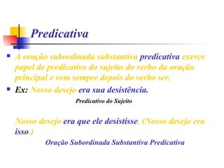 OraçõEs Subordinadas Substantivas | PPT