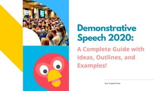 Demonstrative Speech 101: Ideas, Outlines, and Examples! | PDF
