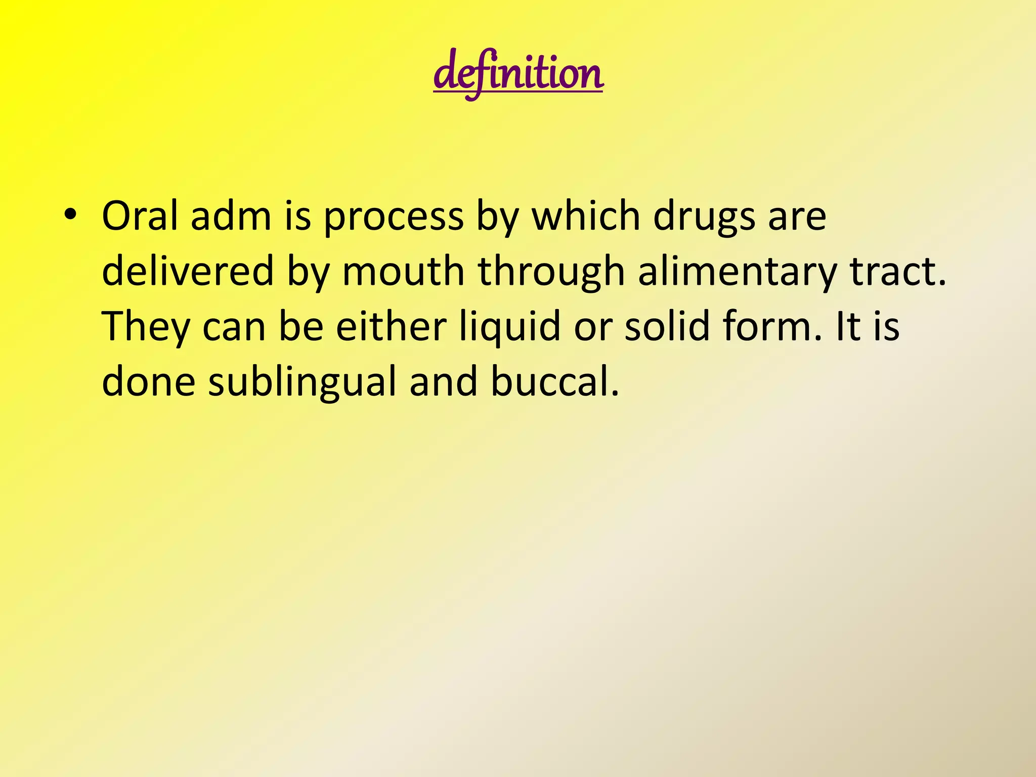Oral drug administration | PPTX