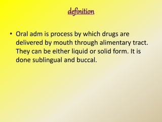 Oral drug administration | PPTX