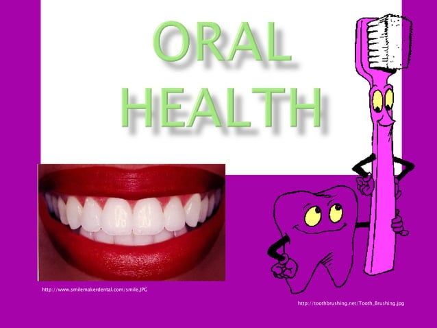 Oral Health Presentation Group 2 | PPS