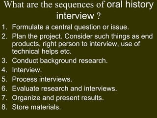 Oral History Interview | PPT