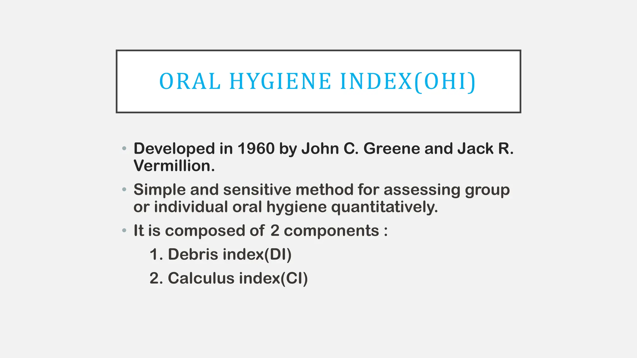 Oral Hygine Index and oral hygiene index simplified | PDF