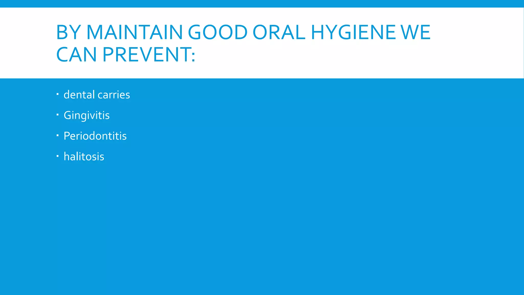 ORAL-HYGIENE-INSTRUCTIONS.pptx