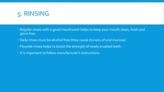 ORAL-HYGIENE-INSTRUCTIONS.pptx