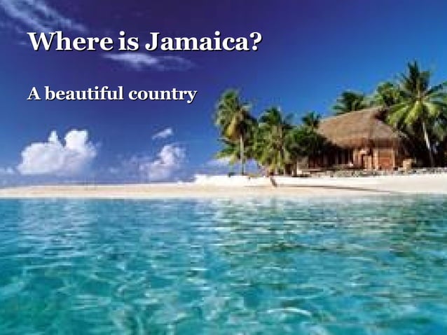 Oral Presentation of Jamaica 2nd term | PPT