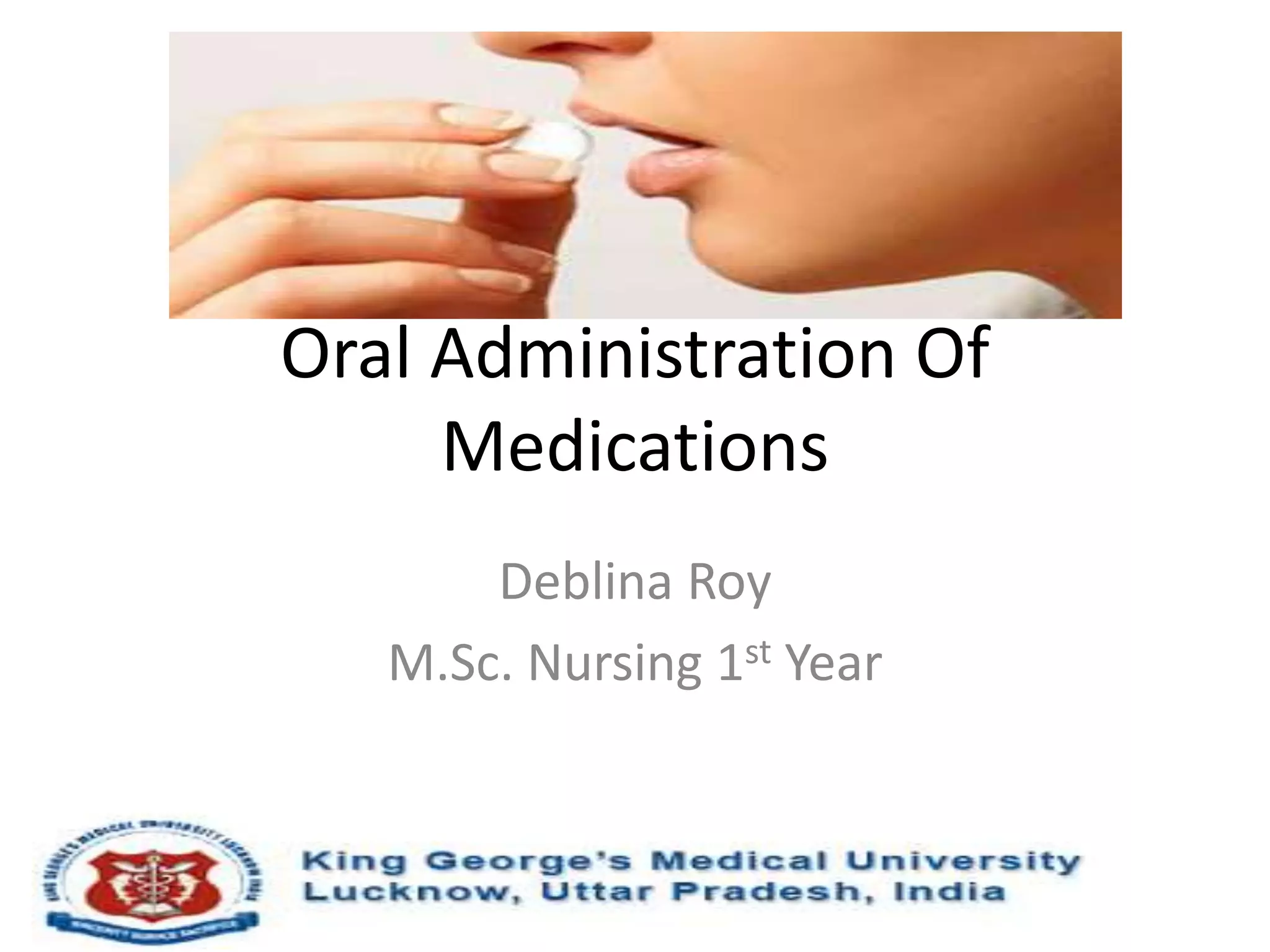 Oral administration of medications | PPTX