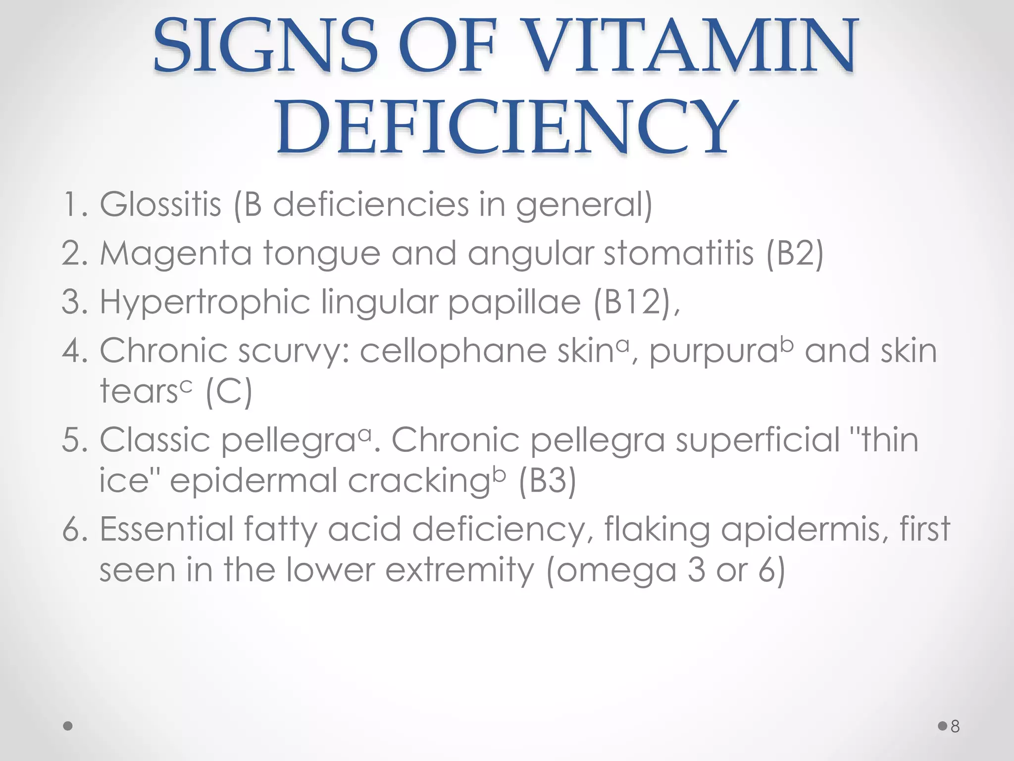 Oral and Cutaneous Signs of Vitamin, Zinc and Fatty Acid Deficiency | PPT