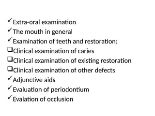 _Oral and Dental Examination notes helpful | PPTX