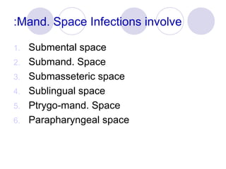 Oral and maxillofacial spaces of infection | PPT