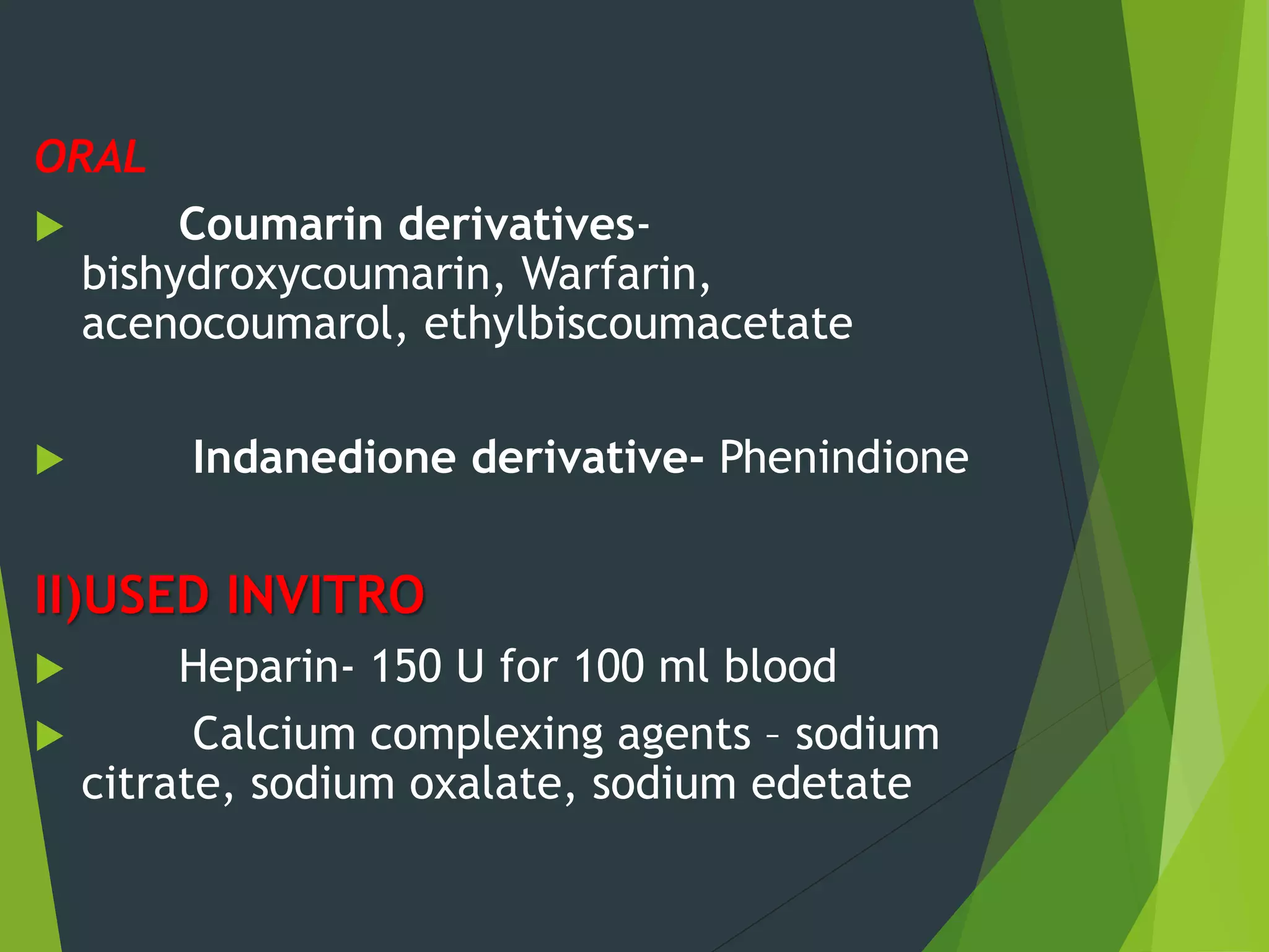 Oral anti coagulants ppt | PPTX