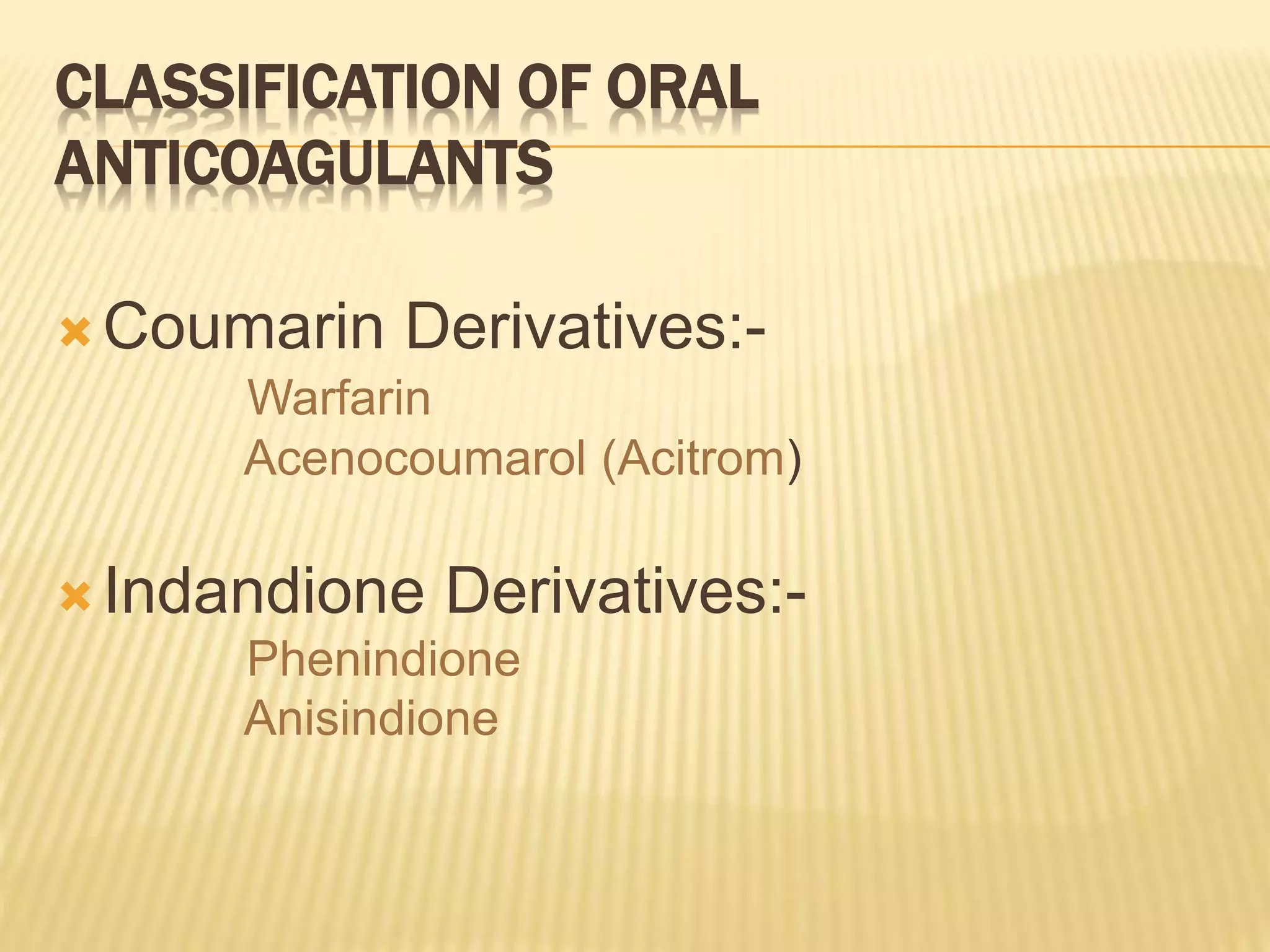 Oral anticoagulant | PPTX