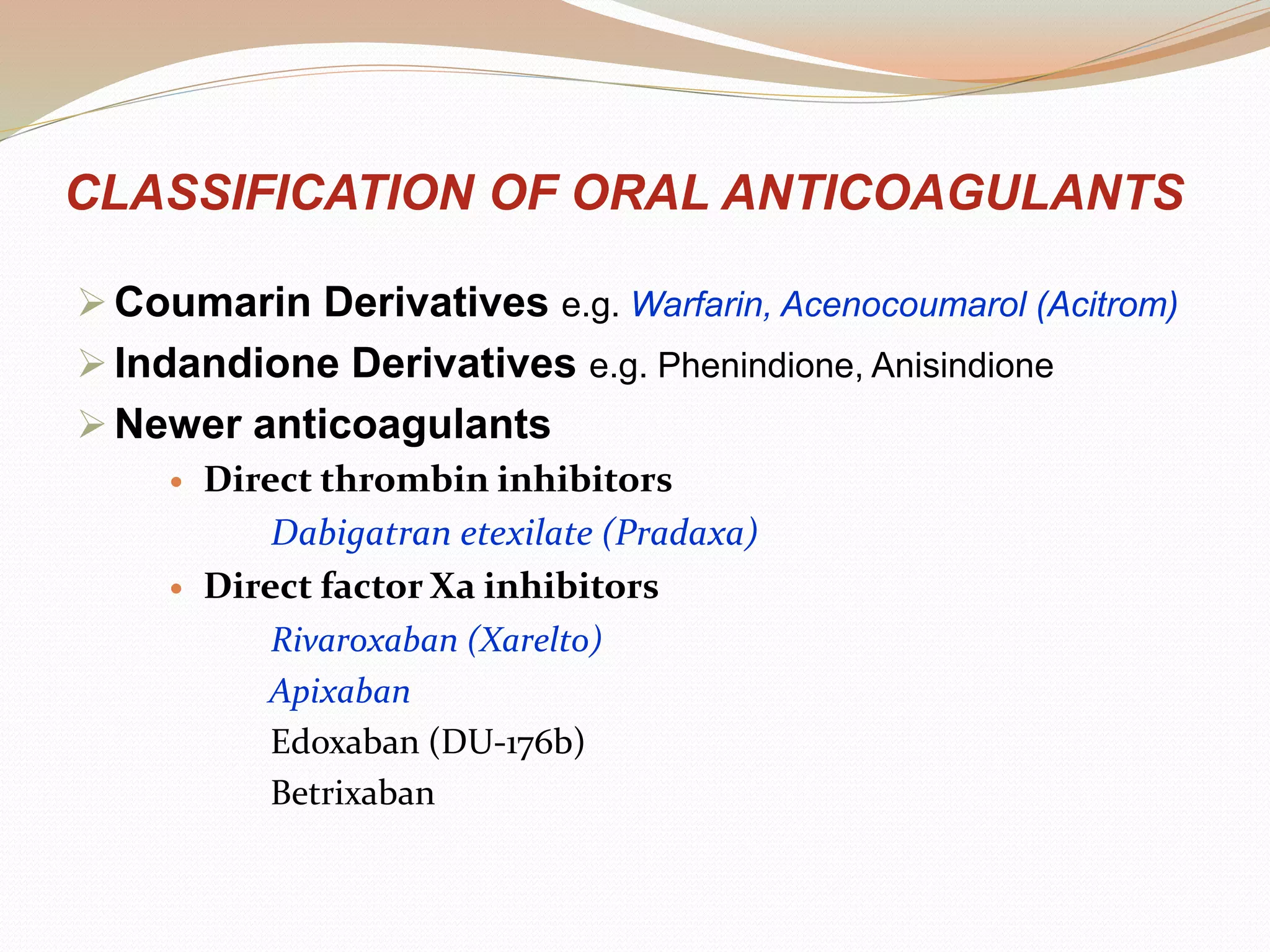 Oral anticoagulants ppt | PPTX