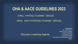 ORAL ANTIDIABETIC DRUGS & AACE GUIDELINES 2023.pptx