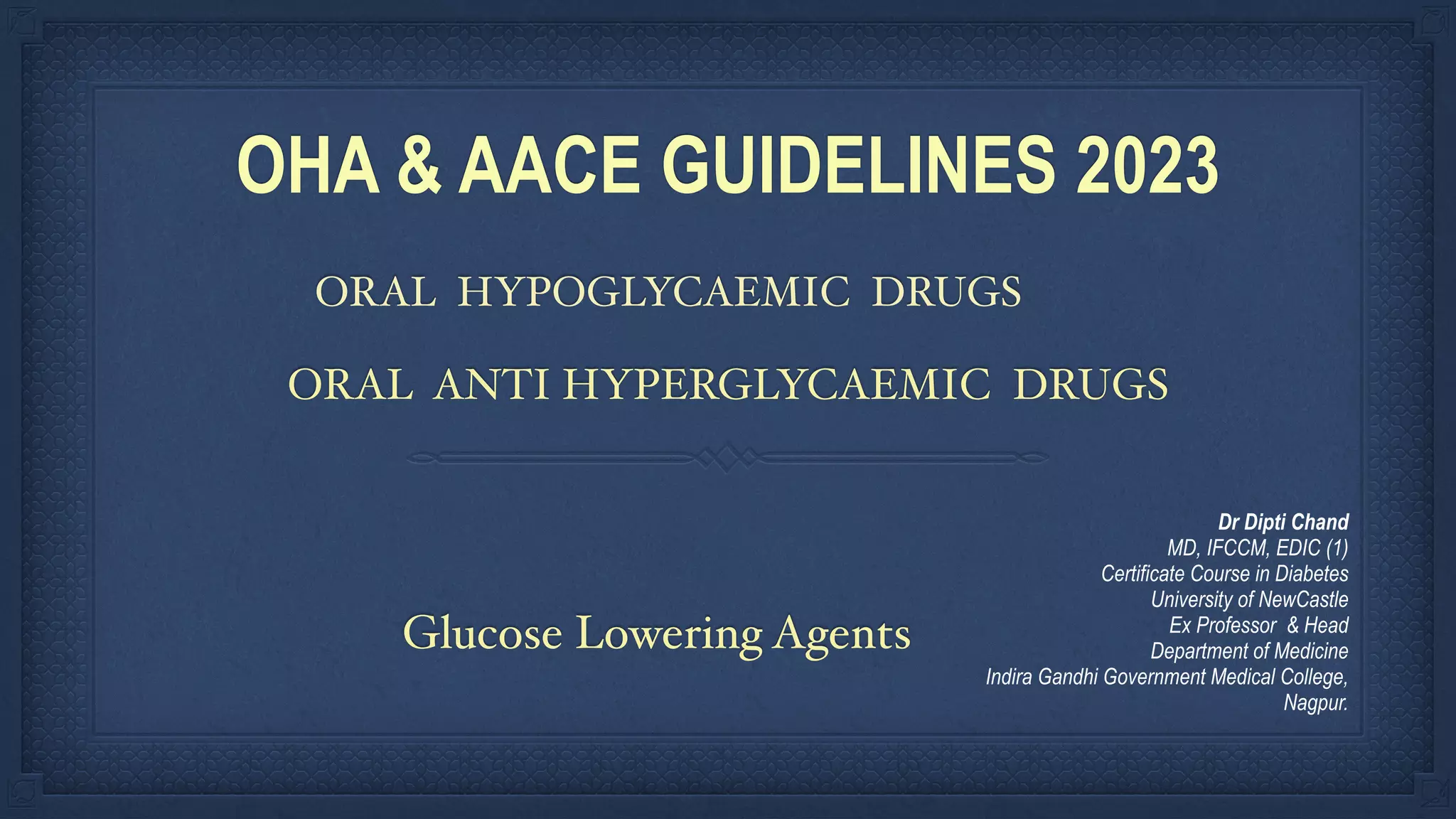 ORAL ANTIDIABETIC DRUGS & AACE GUIDELINES 2023.pdf