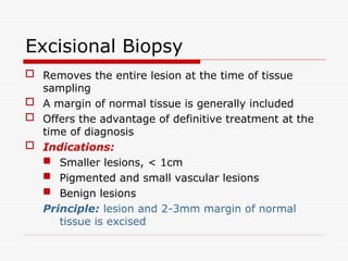 Oral Biopsy Brush, Aspirate, Incisional and Excisional | PPT