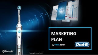 Oral B Electric Toothbrush_Marketing Plan | PPT