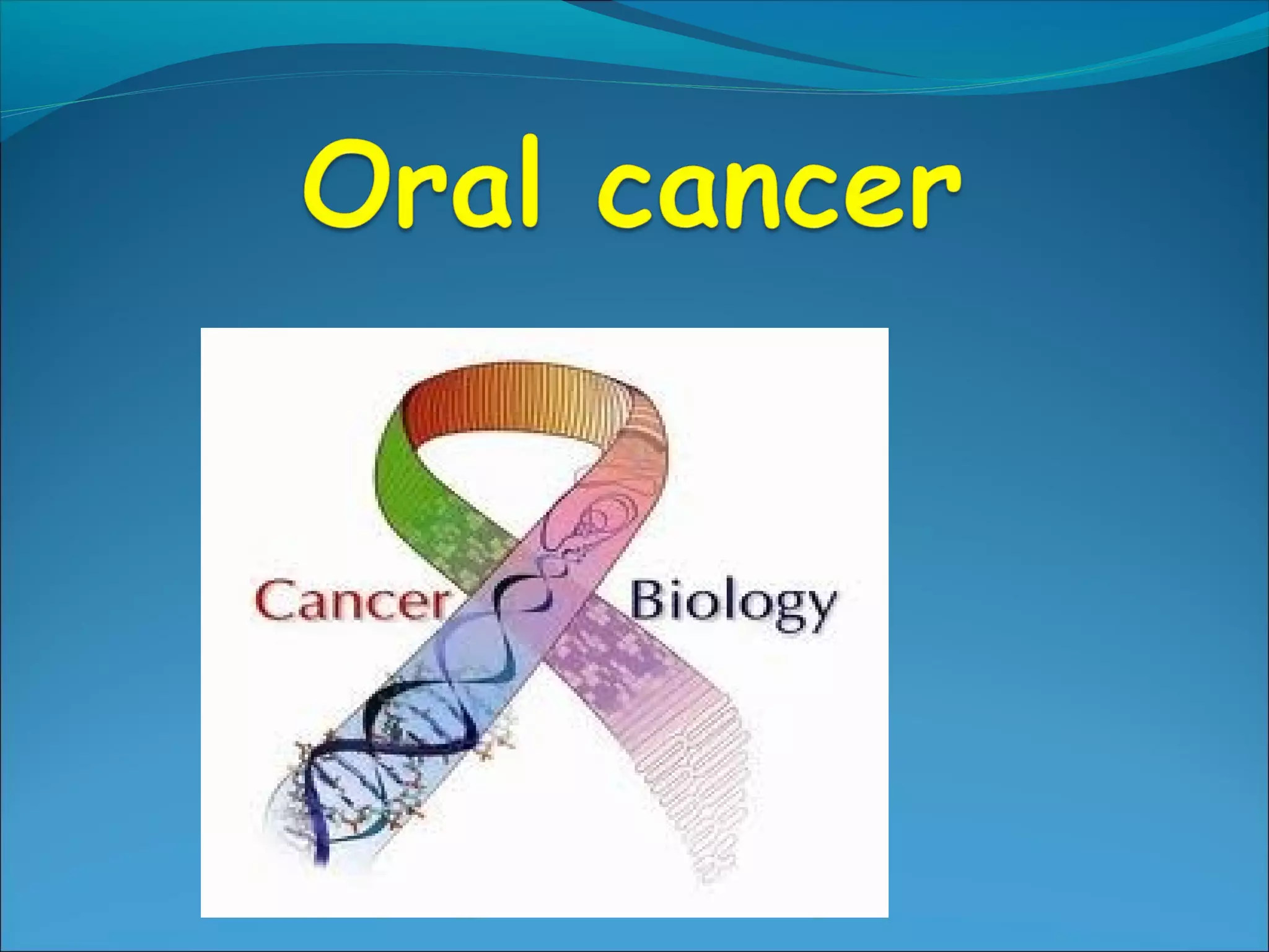Oral cancer | PPT