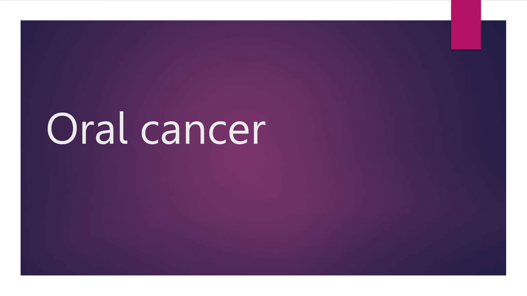 oral cancer , stomatitis, its management.pptx