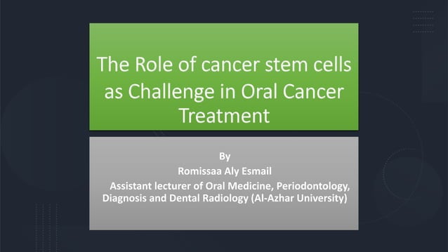 Cancer stem cell : Challenge in cancer treatment.pptx