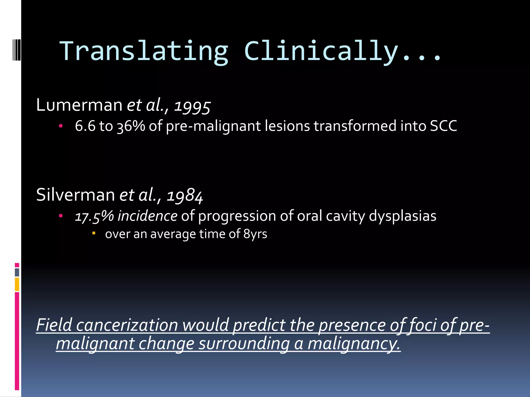 Oral cancer ,field cancerization dr mnr | PPTX