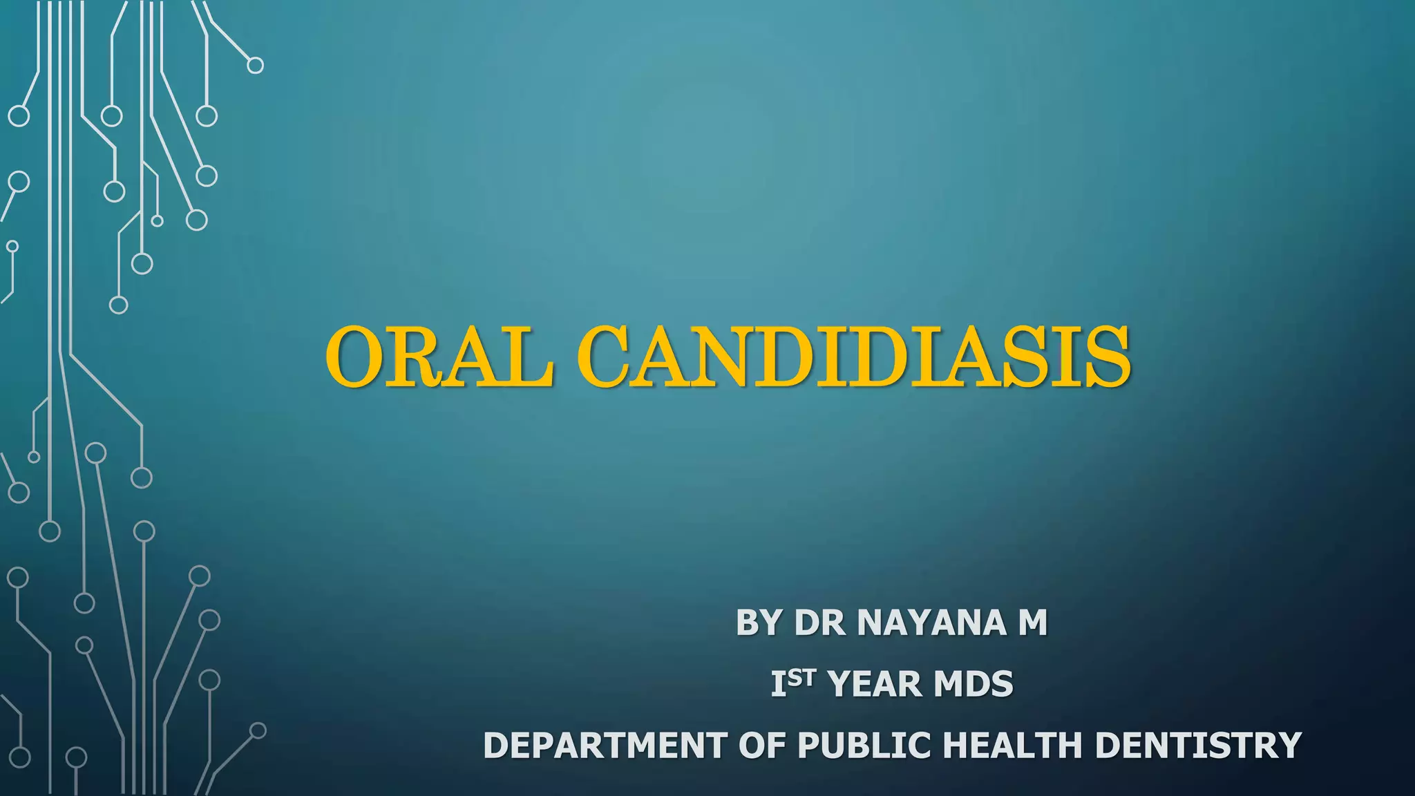 Oral candidiasis | PPTX