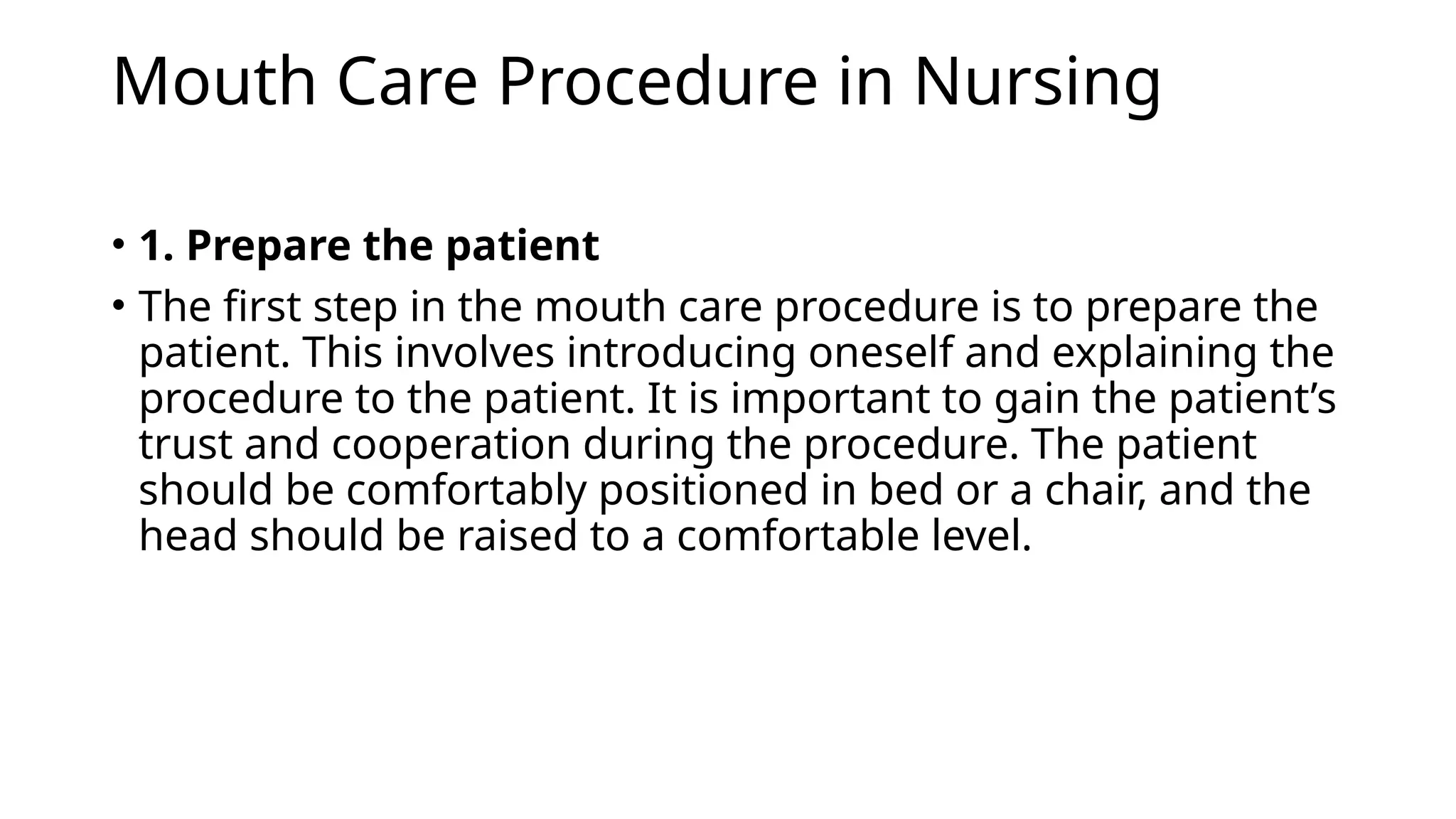 ORAL CARE-I explaining the mouth care procedure | PPTX