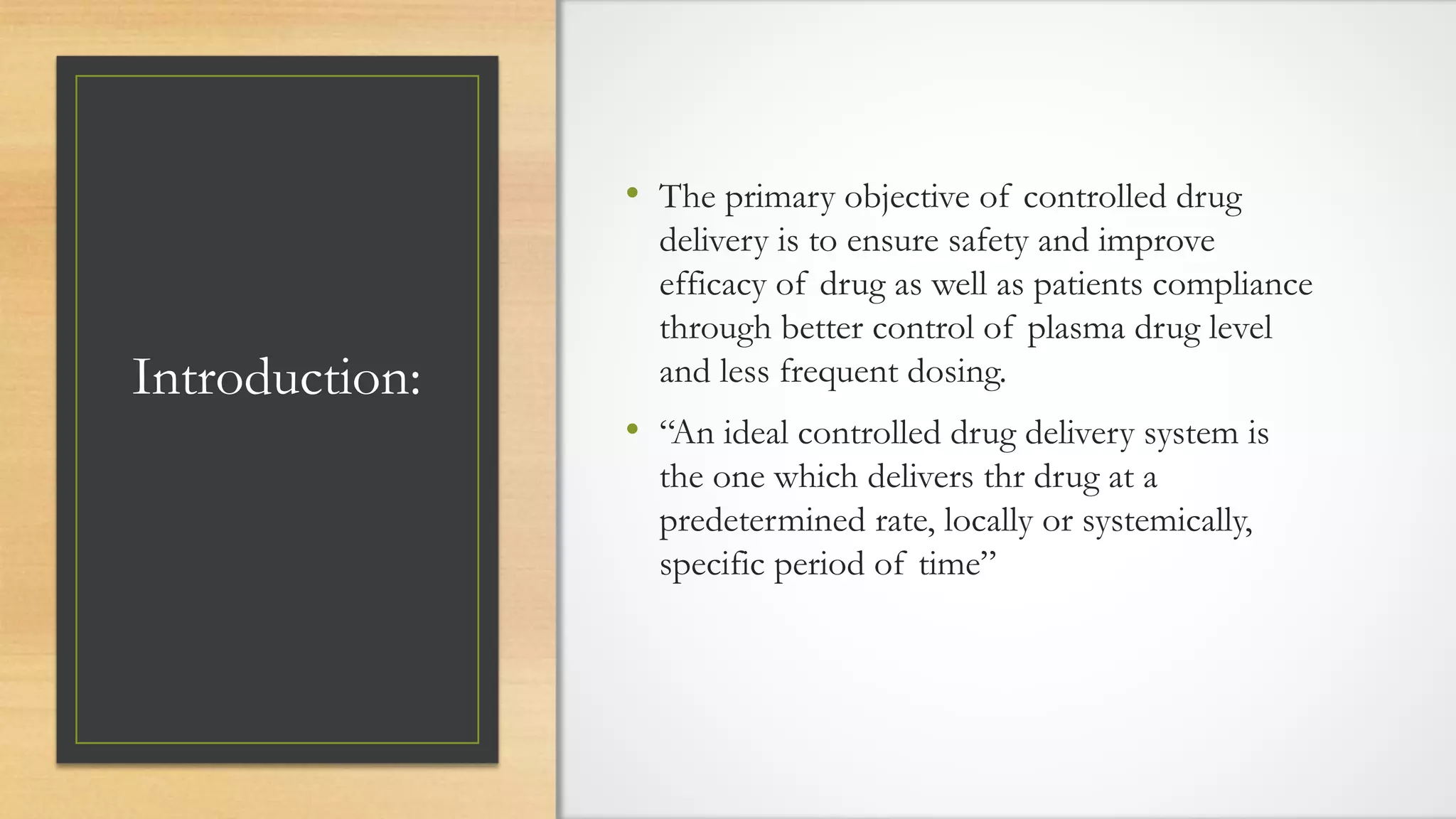 Oral controlled drug delivery systems - Various Approaches | PPTX