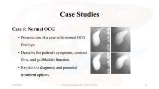 Oral Cholecystography .pptx