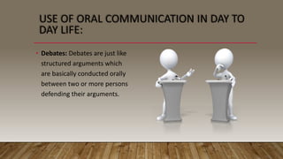 Uses of Oral Communication | PPTX