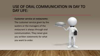 Uses of Oral Communication | PPT