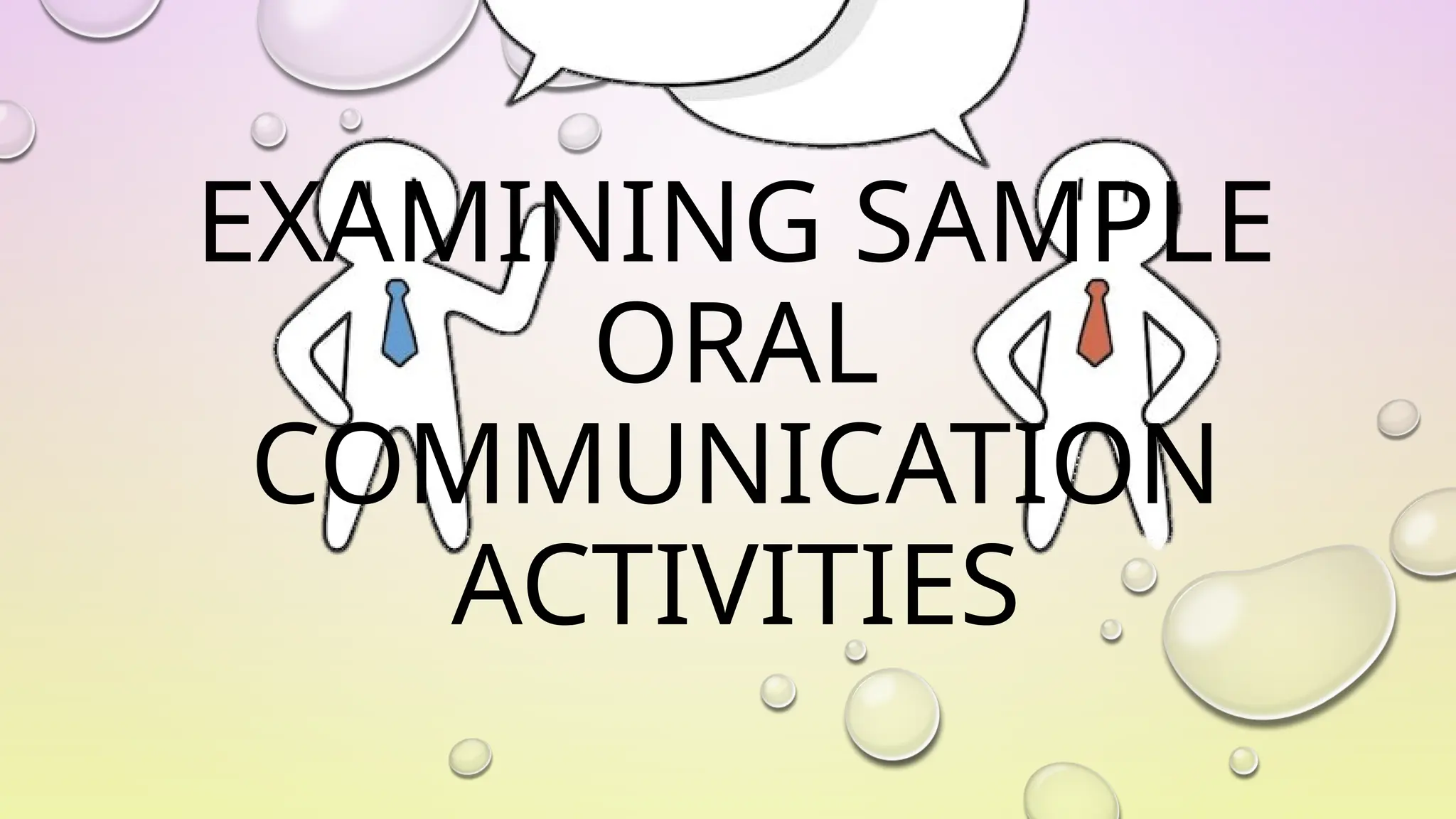 Examining Oral Communication Activities.pptx