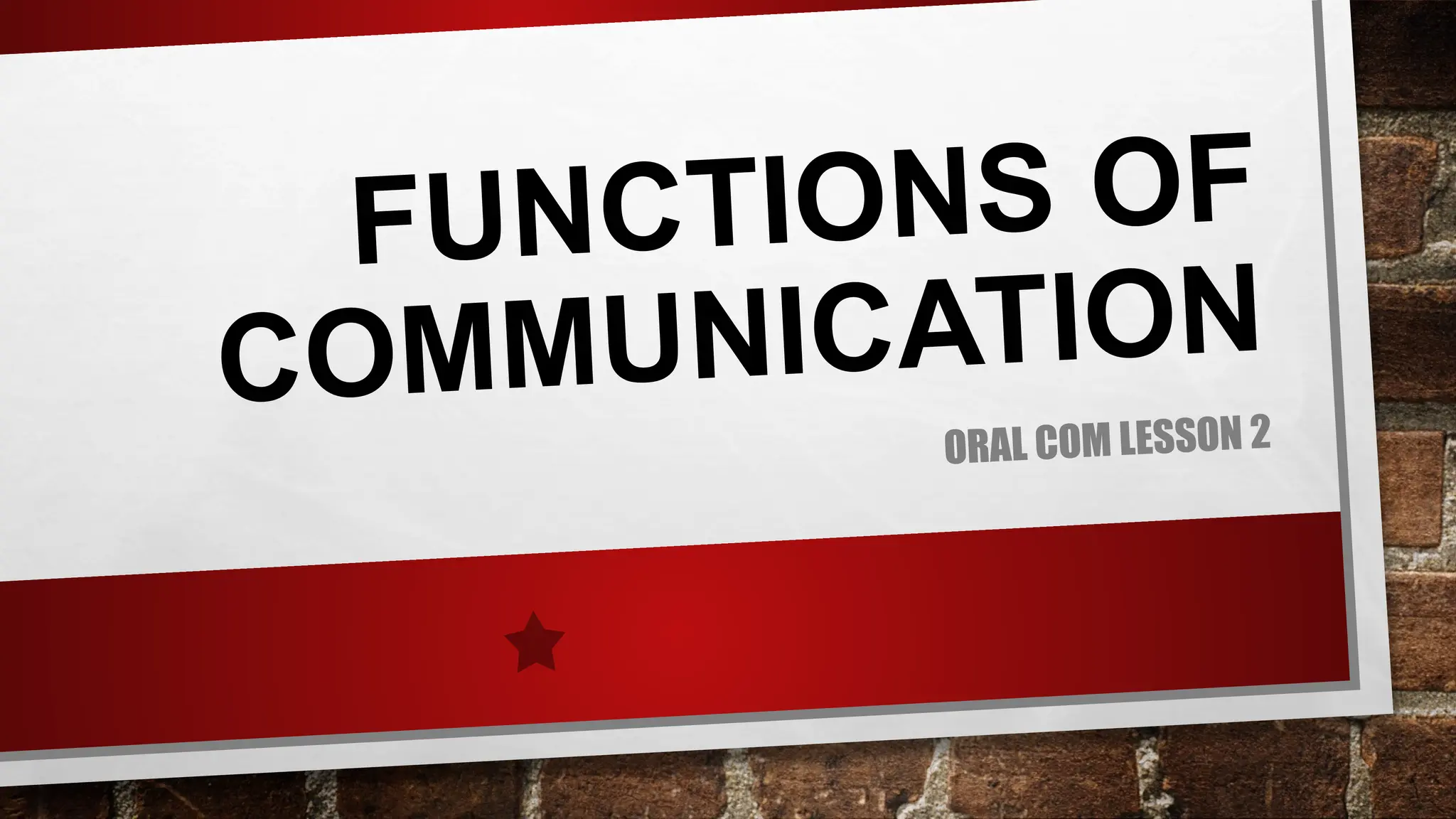 Oral Com Functions of communication Grade 11 | PPTX
