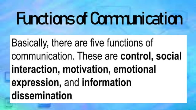 ORAL COMM- FUNCTIONS AND FEATURES OF COMMUNICATION.pptx | Computer Networking | Computing