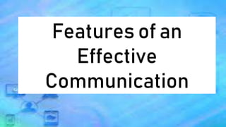 ORAL COMM- FUNCTIONS AND FEATURES OF COMMUNICATION.pptx