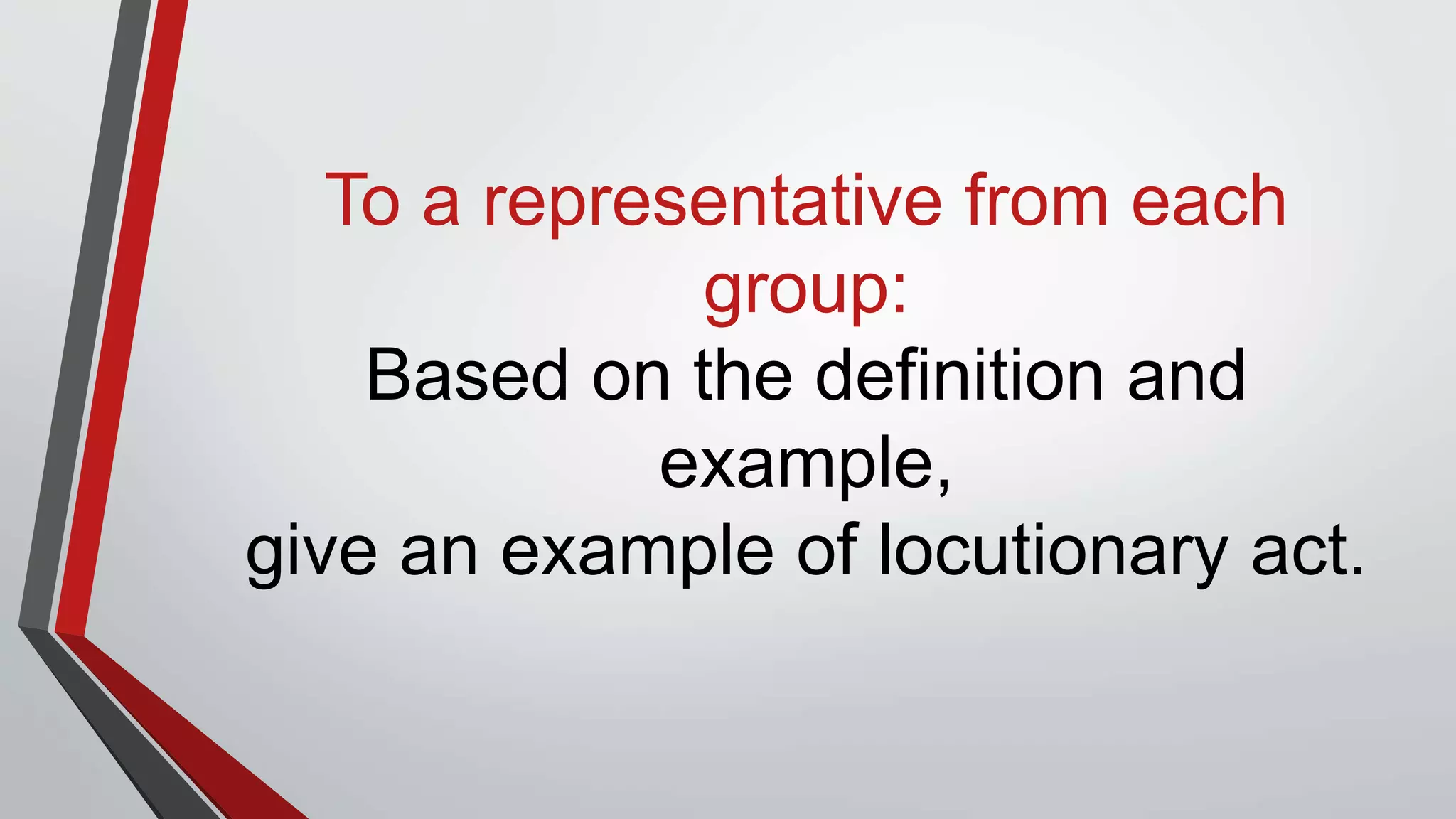 Oral Comm - Types of Speech Act | PPTX