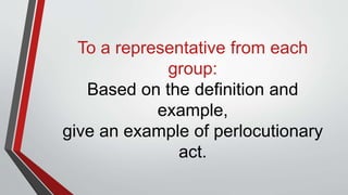 Oral Comm - Types of Speech Act | PPTX