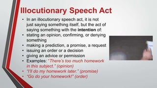 Oral Comm - Types of Speech Act | PPTX