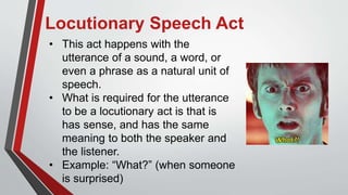 Oral Comm - Types of Speech Act | PPT